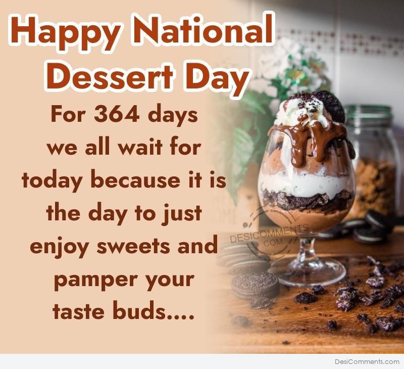 Happy National Dessert Day - Oct 14 - Blogs & Forums