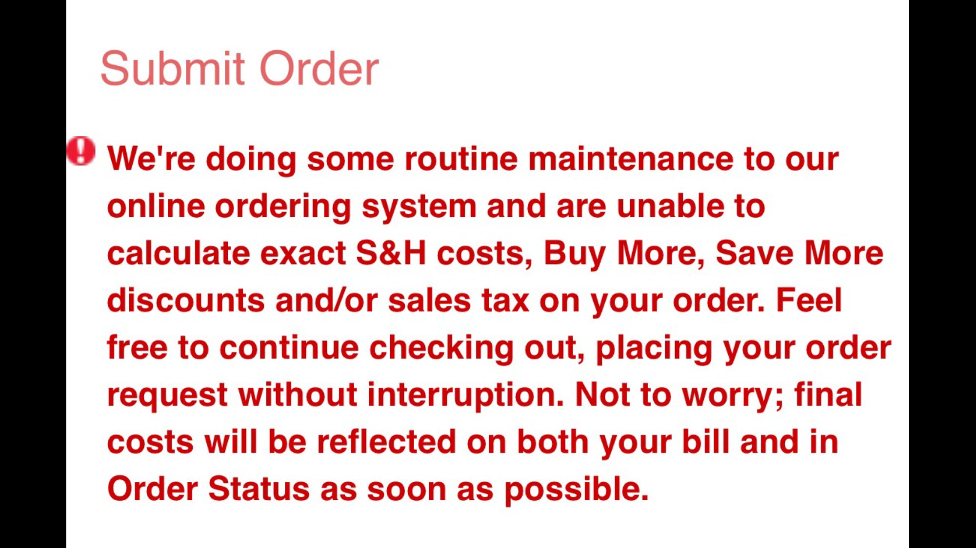 What Is Going On????!!!! Cannot Order Anything!!!!... - Blogs & Forums